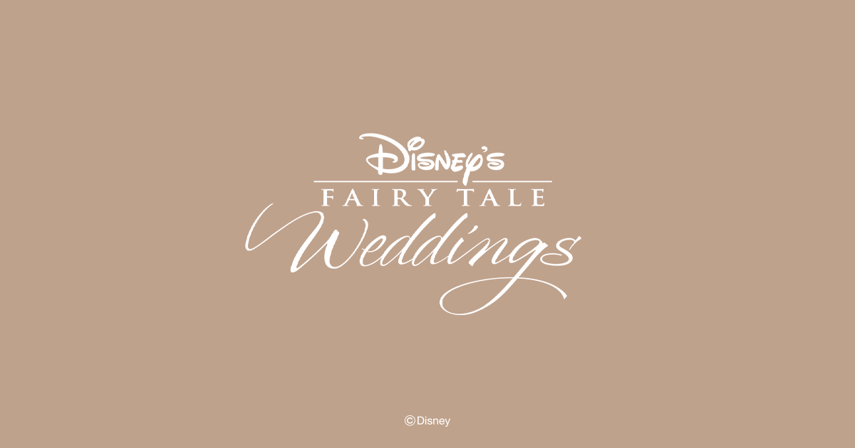 Disney's Fairy Tale Weddings
